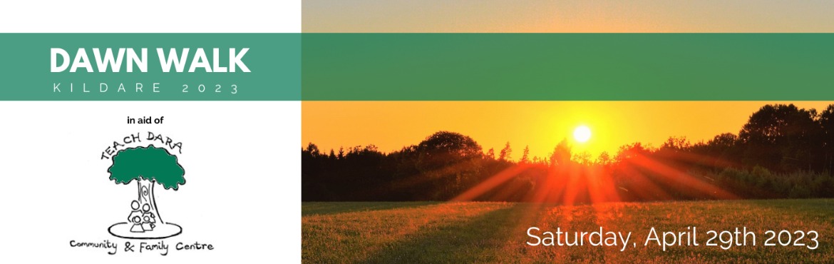 Dawn Walk Kildare 2023 - Buy Tickets